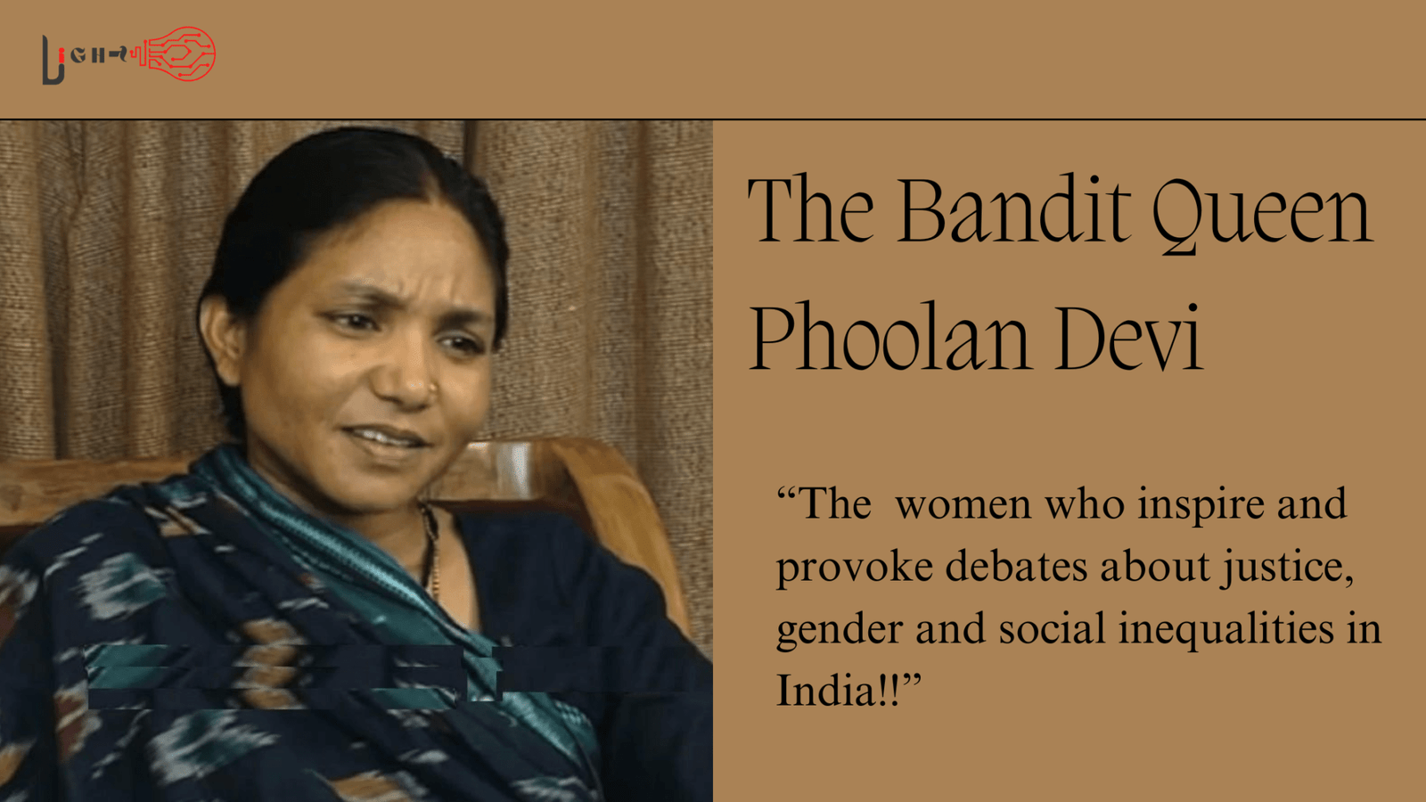 Phoolan Devi: From Bndit queen to political icon